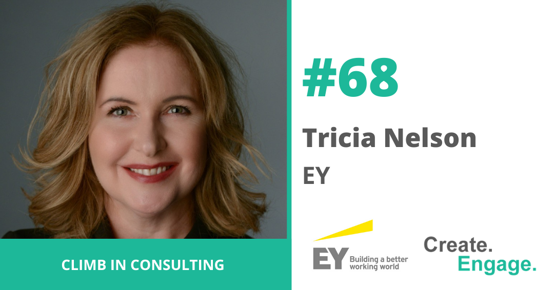 Episode 68 – Tricia Nelson - EY - Create Engage