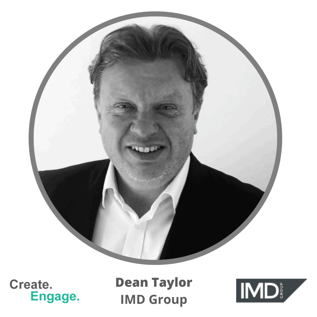 Episode 76 - Dean Taylor - IMD Group - Create Engage
